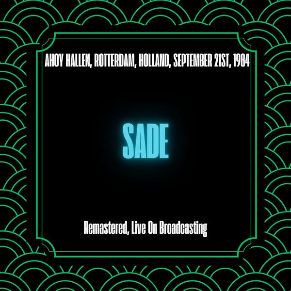 Ahoy Hallen, Rotterdam, Holland, September 21st, 1984 (Remastered, Live ...