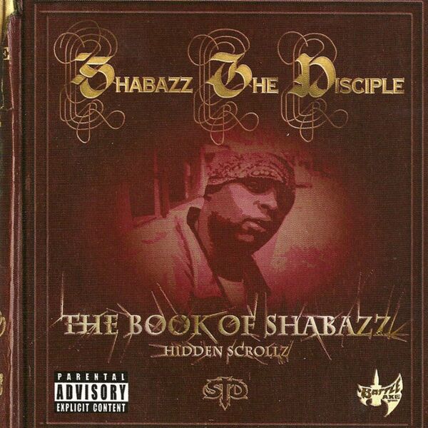 The Book of Shabazz (Hidden Scrollz), Shabazz the Disciple - Qobuz
