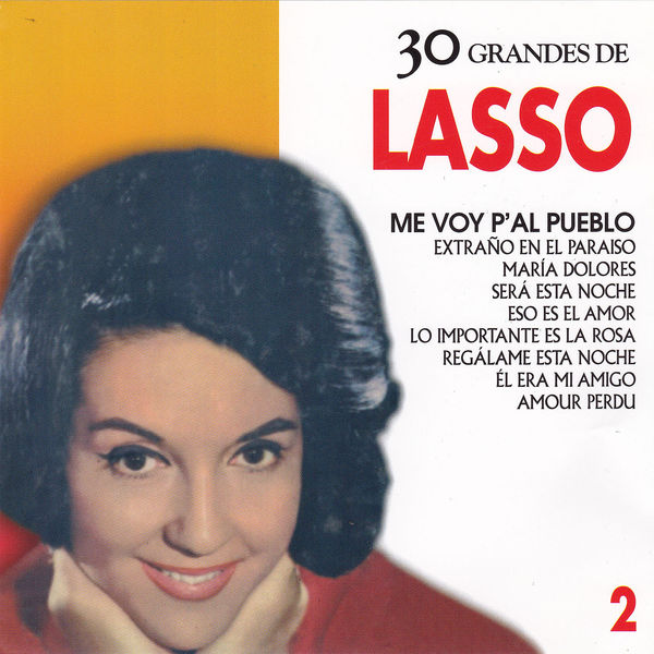 30 Grandes de Lasso 2, Gloria Lasso - Qobuz