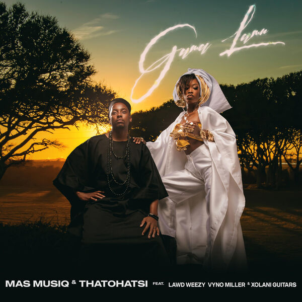 Gama Lami, Mas Musiq - Qobuz