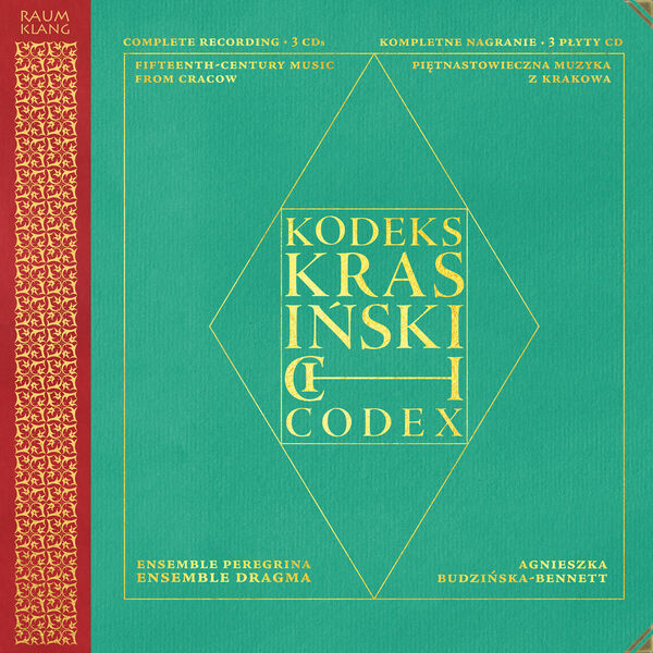 The Krasiński Codex (Fifteenth-Century Music from Cracow), Ensemble ...