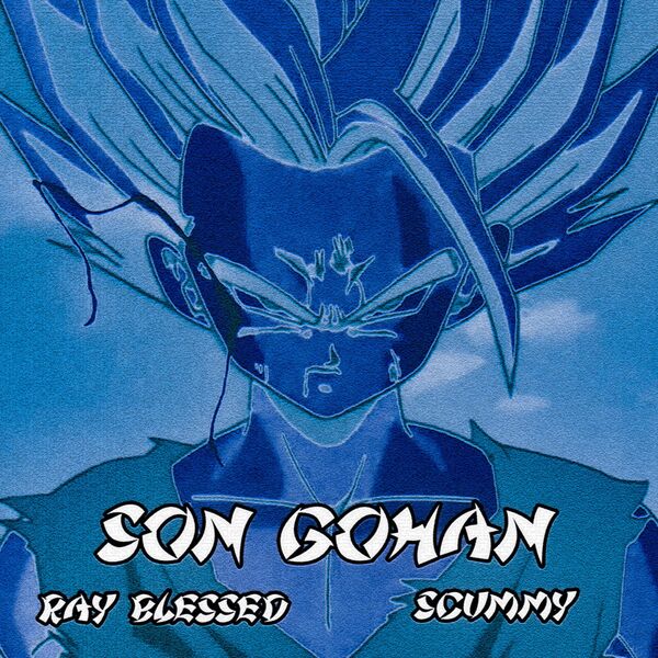 Son Gohan, Blessed Ray - Qobuz