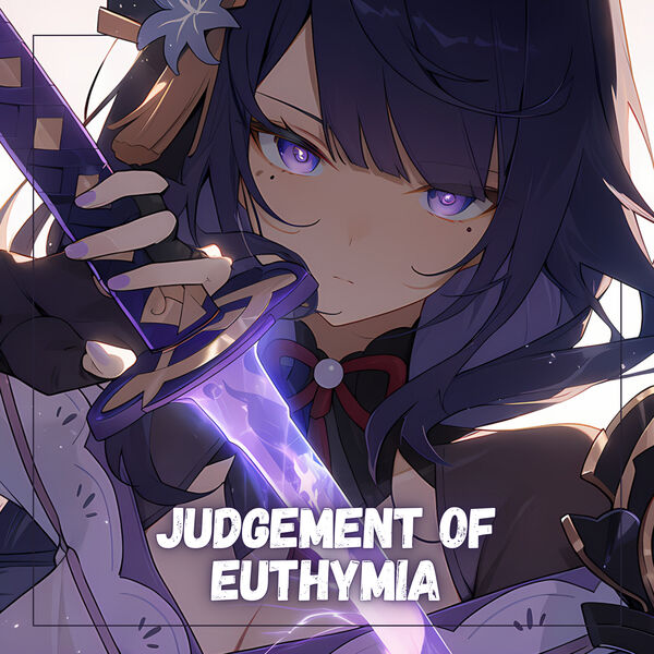 Judgement of Euthymia [from Genshin Impact] (Epic Version), B-Lion - Qobuz