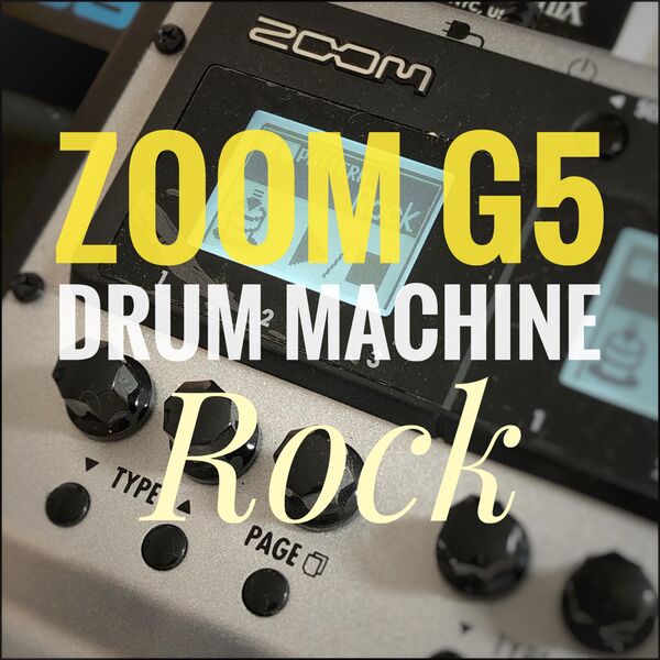 Zoom G5 Drum Machine (Rock Groove), Music Skillz Backing Tracks - Qobuz