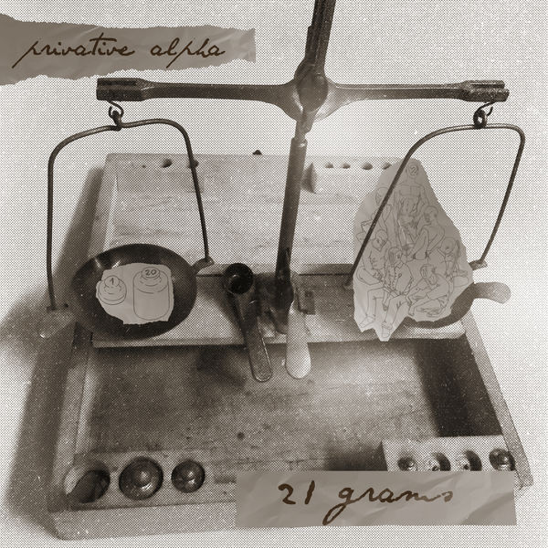 21 Grams, Privative Alpha - Qobuz