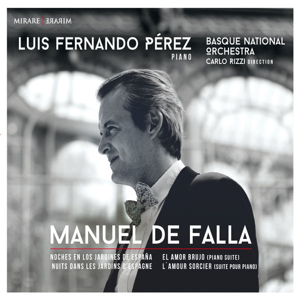 Manuel de Falla: Noches En Los Jardines De España & El Amor Brujo, Luis ...
