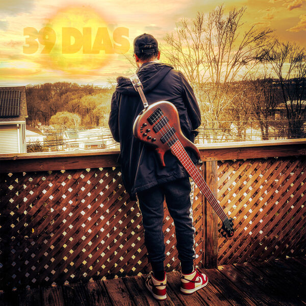 39 Dias, Ruddy Alcantara - Qobuz