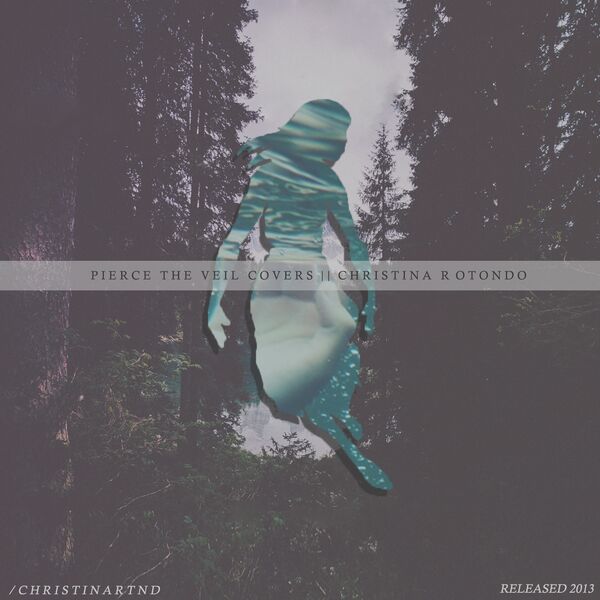 Pierce The Veil Acoustic Covers, Christina Rotondo - Qobuz