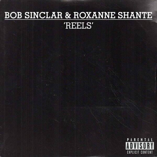 Reels (Extended Mix), Bob Sinclar - Qobuz