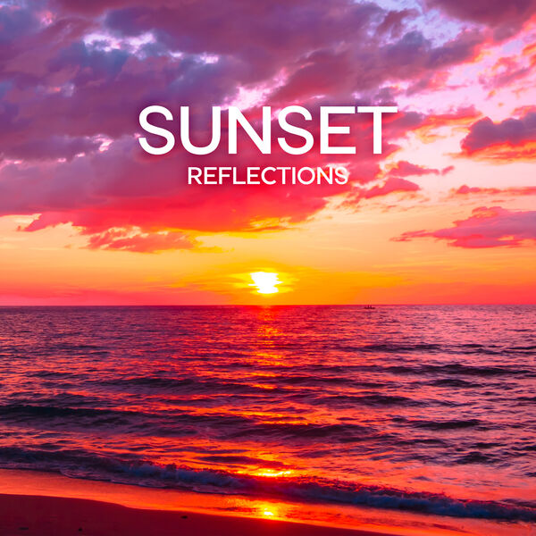 Sunset Reflections: A Chillout Lounge Experience – House Vibes 2023 ...