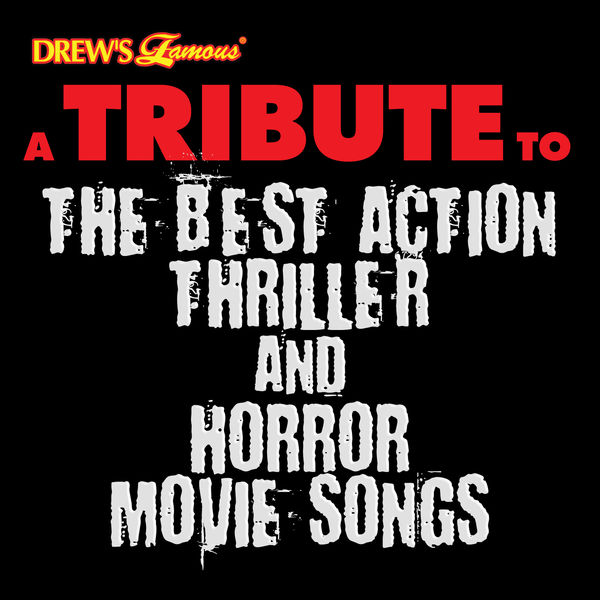 A Tribute to the Best Action, Thriller and Horror Movie Songs, The Hit ...