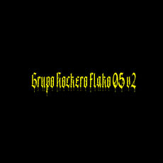 Grupo Rockero Flako 05 v2, Raco956 - Qobuz
