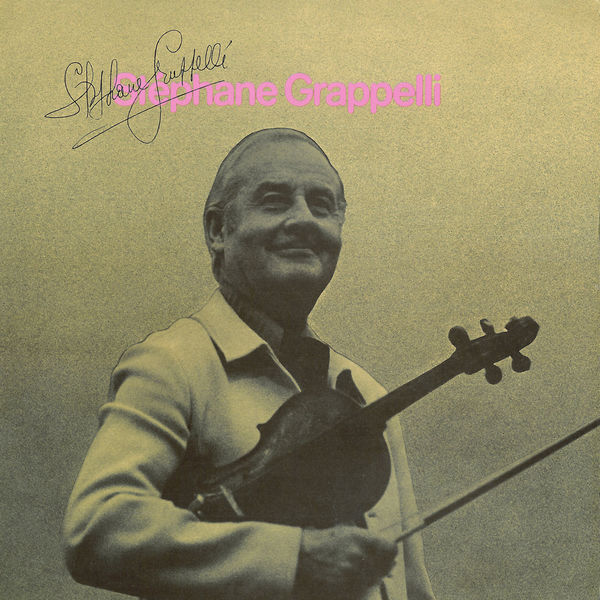 Grappelli Plays Grappelli, Stéphane Grappelli - Qobuz