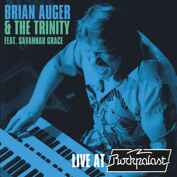 Live At Rockpalast (Live), Brian Auger & The Trinity - Qobuz