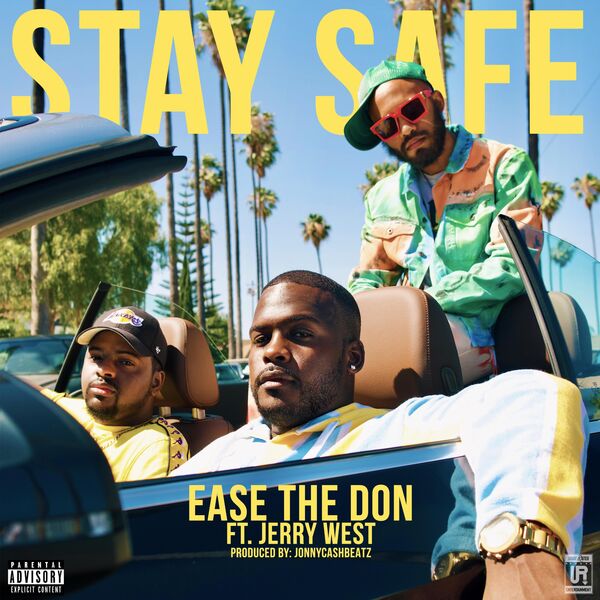 Stay Safe, Ease The Don - Qobuz