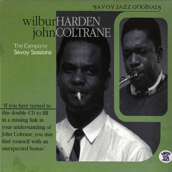 The Complete Savoy Sessions, John Coltrane - Qobuz