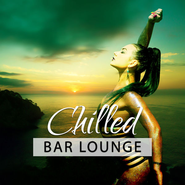 Chilled Bar Lounge – Ibiza Lounge, Chill Out Variations, Peaceful Music ...