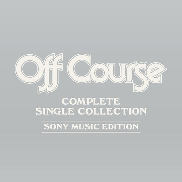 Off Course ~COMPLETE SINGLE COLLECTION DISC4, Off Course - Qobuz