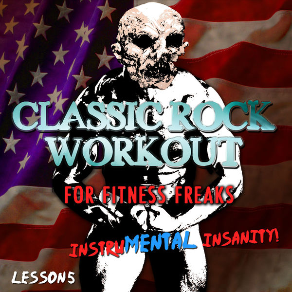 Classic Rock Workout for Fitness Freaks, It's Insanity - Lesson 5, The ...