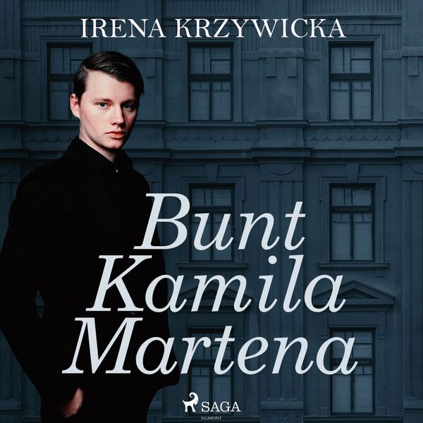 Bunt Kamila Martena, Irena Krzywicka - Qobuz
