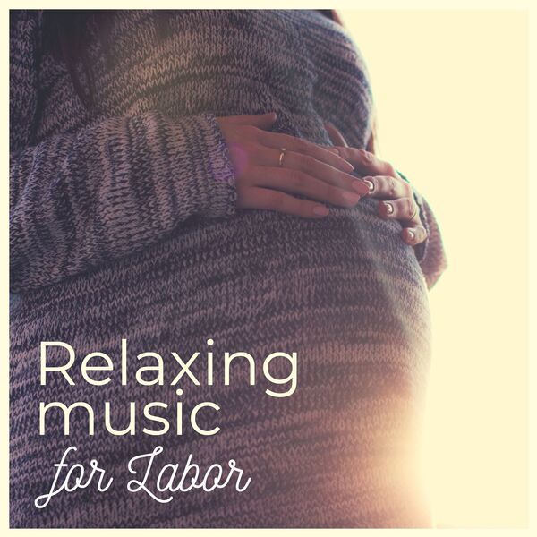 Relaxing Music for Labor: Calming Music for Natural Child Birth ...