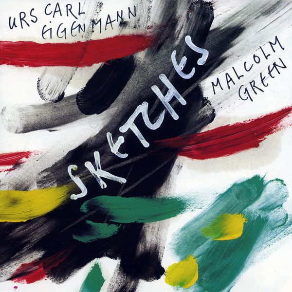 Sketches (Live), Malcolm Green - Qobuz