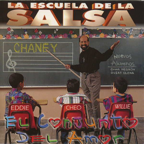 La Escuela de la Salsa, Conjunto Chaney - Qobuz