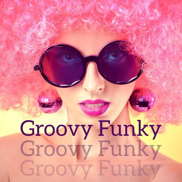 Groovy Funky: Jazz Instrumental Music, Smooth Jazz Music Club - Qobuz