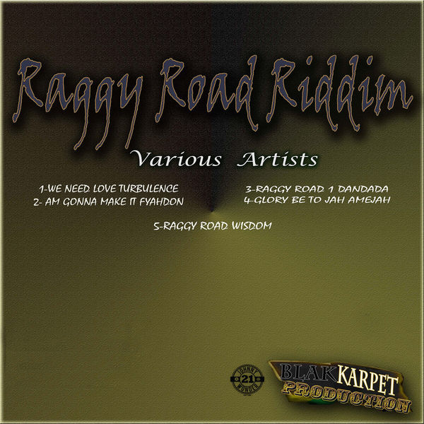 Raggy Road Riddim, Various Artists - Qobuz