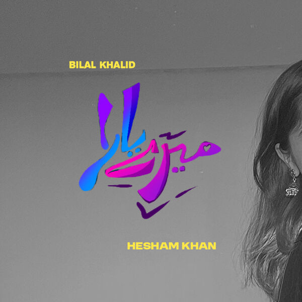 Mere Yaara (encore), Hesham Khan - Qobuz