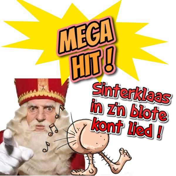 Vieze Sinterklaas liedjes | Sinterklaas in z'n blote kont! | Holadiee ...