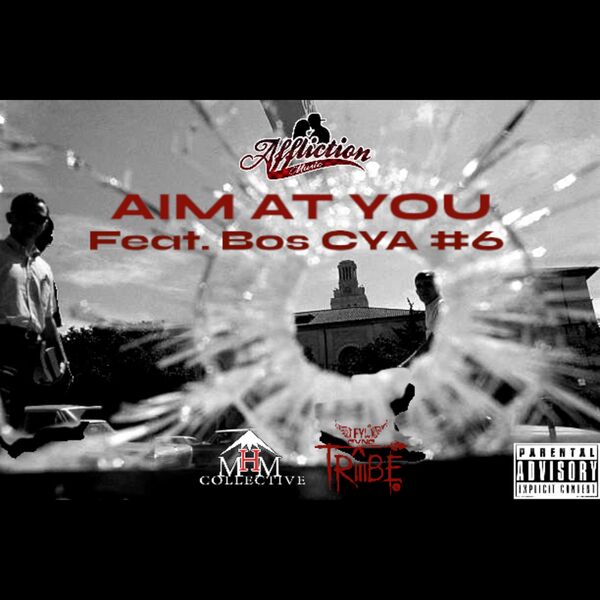 Aim At You (feat. Bos CYA #6), Affliction Music - Qobuz