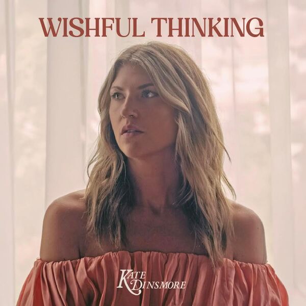 Wishful Thinking, Kate Dinsmore - Qobuz