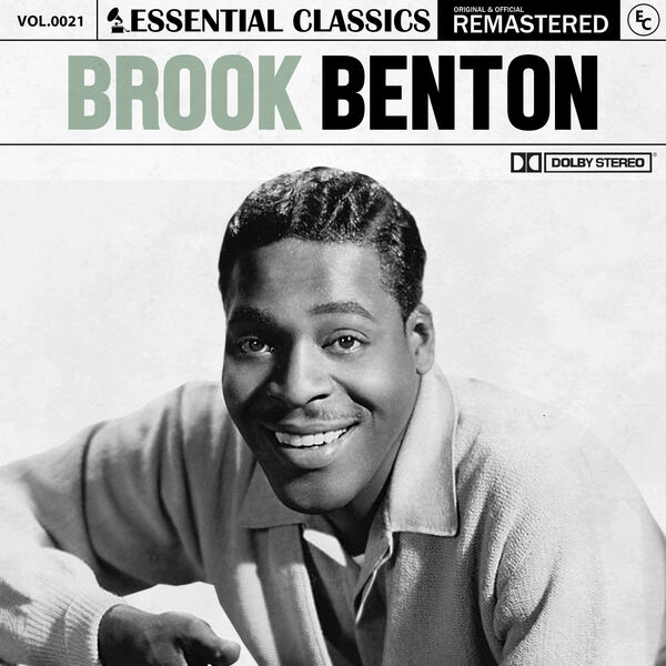 Essential Classics, Vol. 21: Brook Benton, Brook Benton - Qobuz