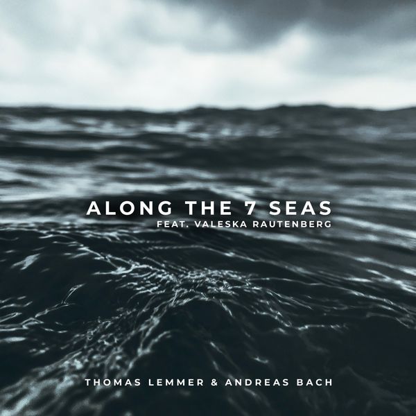 Along the 7 Seas, Thomas Lemmer - Qobuz