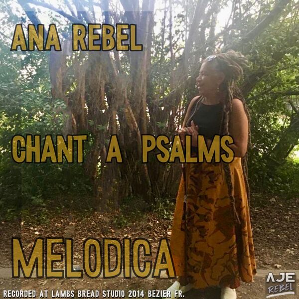 CHANT A PSALM "MELODICA", ANA REBEL - Qobuz