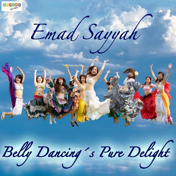 Belly Dancing's Pure Delight, Emad Sayyah - Qobuz
