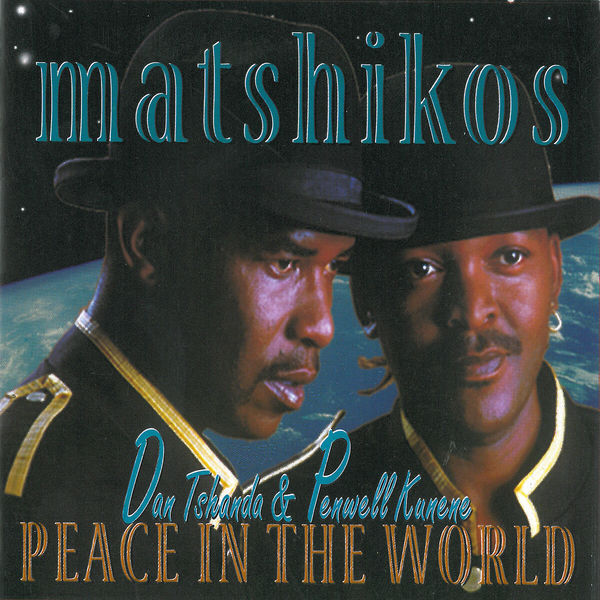 Peace in the World, Matshikos - Qobuz