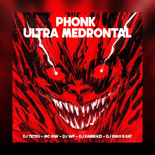 Phonk Ultra Medrontal, DJ WF - Qobuz