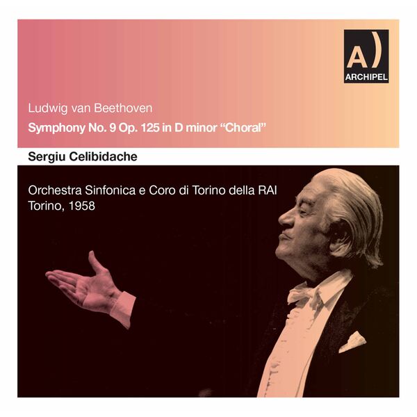 Beethoven: Symphony No. 9 in D Minor, Op. 125 "Choral" (Live), Orchestra Sinfonica Nazionale ...