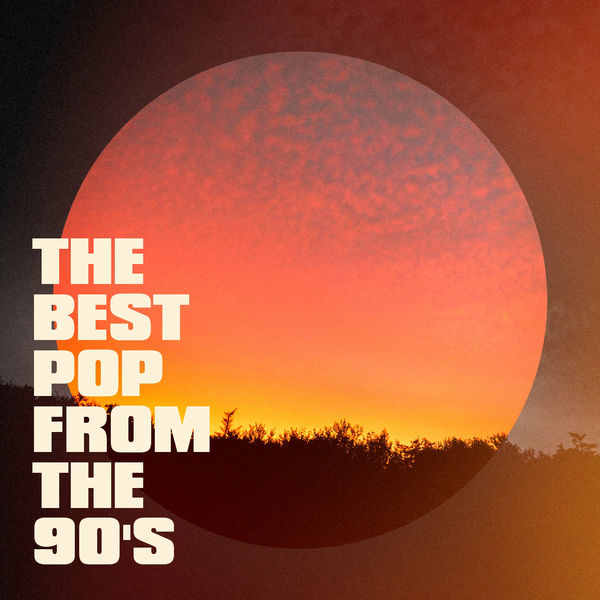 Álbum The Best Pop from the 90's, The 90's Generation | Qobuz: download ...