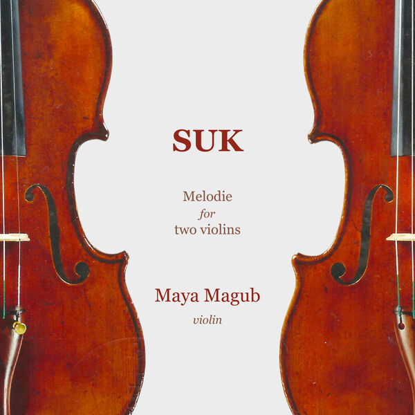 Melody for 2 Violins, Maya Magub - Qobuz