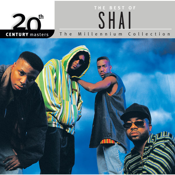 20th Century Masters: The Millennium Collection: Best Of Shai, Shai - Qobuz