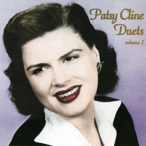 Patsy Cline Duets, Vol. 1, Patsy Cline - Qobuz
