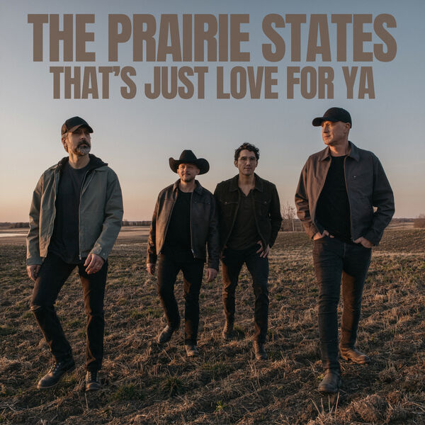 That's Just Love For Ya, The Prairie States - Qobuz
