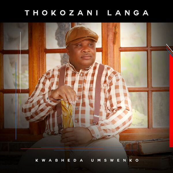 KWABHEDA UMSWENKO, Thokozani Langa - Qobuz
