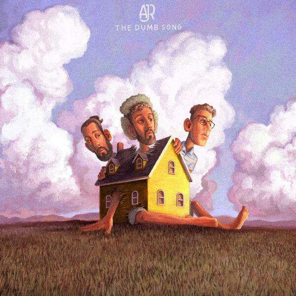 The Dumb Song, AJR - Qobuz