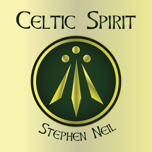 Celtic Spirit, Stephen Neil - Qobuz