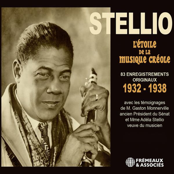 Stellio, l'étoile de la musique créole, 1932-1938, Alexandre Stellio ...