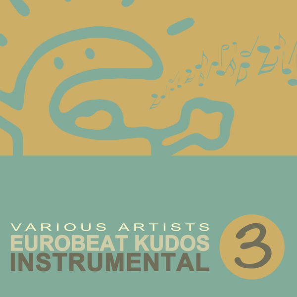 Eurobeat Kudos Instrumental 3, Various Artists - Qobuz